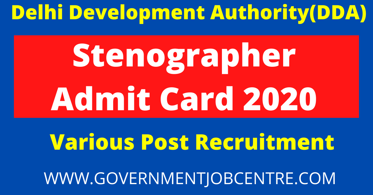 DDA Stenographer Admit Card 2020 - Government Job Centre